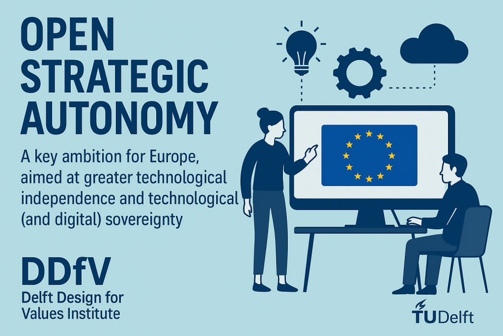 SIG on (open) Strategic Autonomy - Delft Design for Values Institute